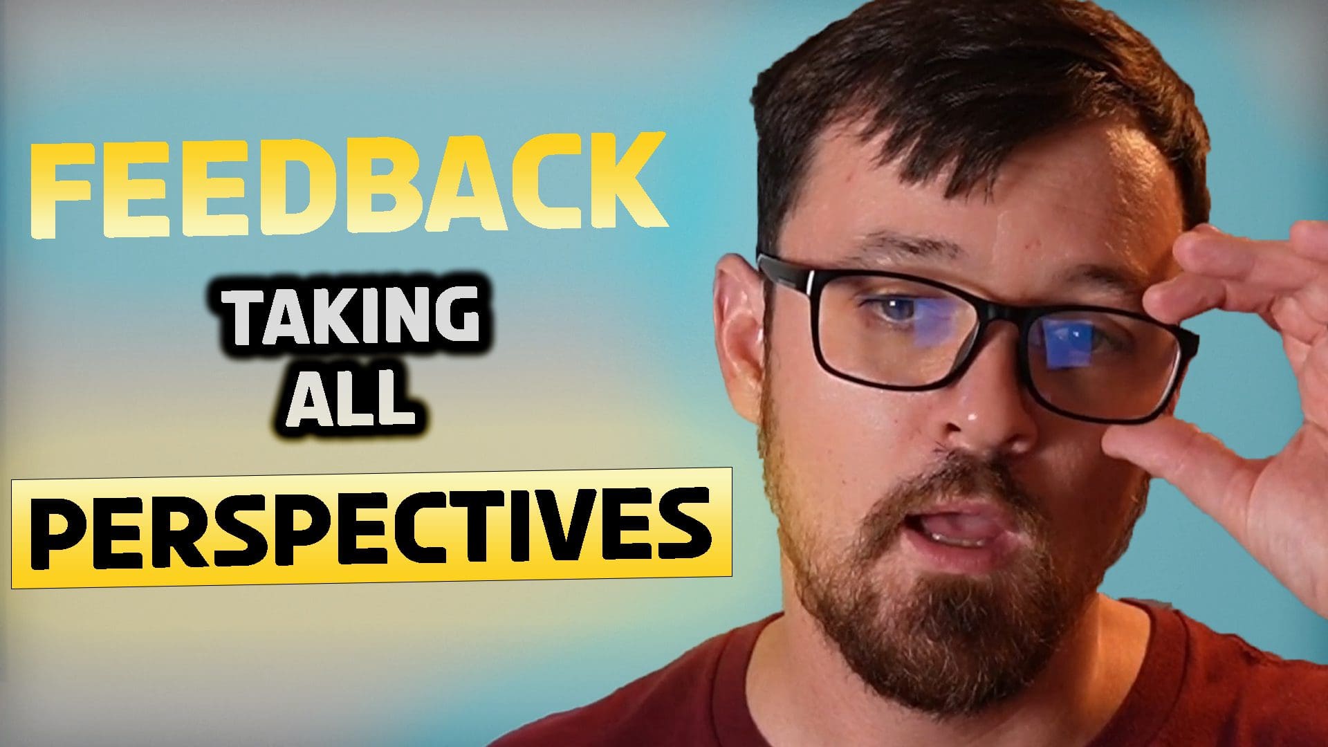 Taking All Perspectives - Feedback is How We Improve - Seth Ring ...